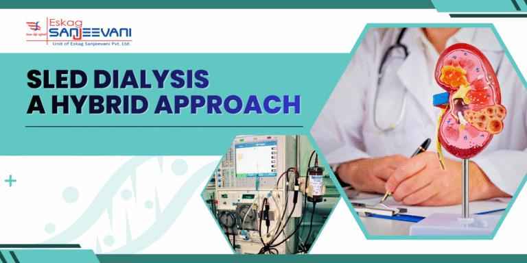 SLED Dialysis Explained: Benefits, Procedure & Indications | Eskag ...